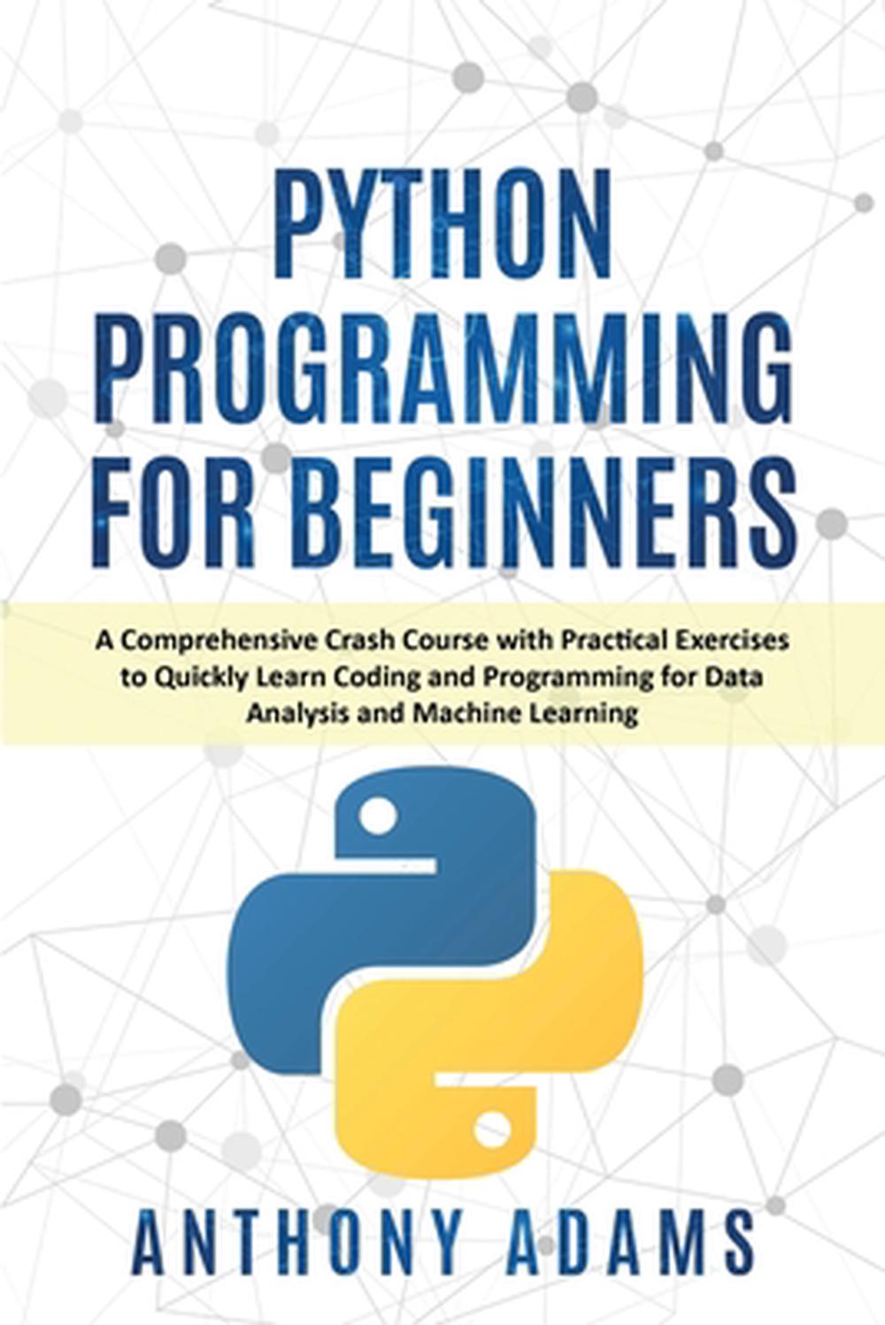 Python Programming For Beginners By Anthony Adams English Paperback python-programming-for-beginners-by-anthony-adams-english-paperback