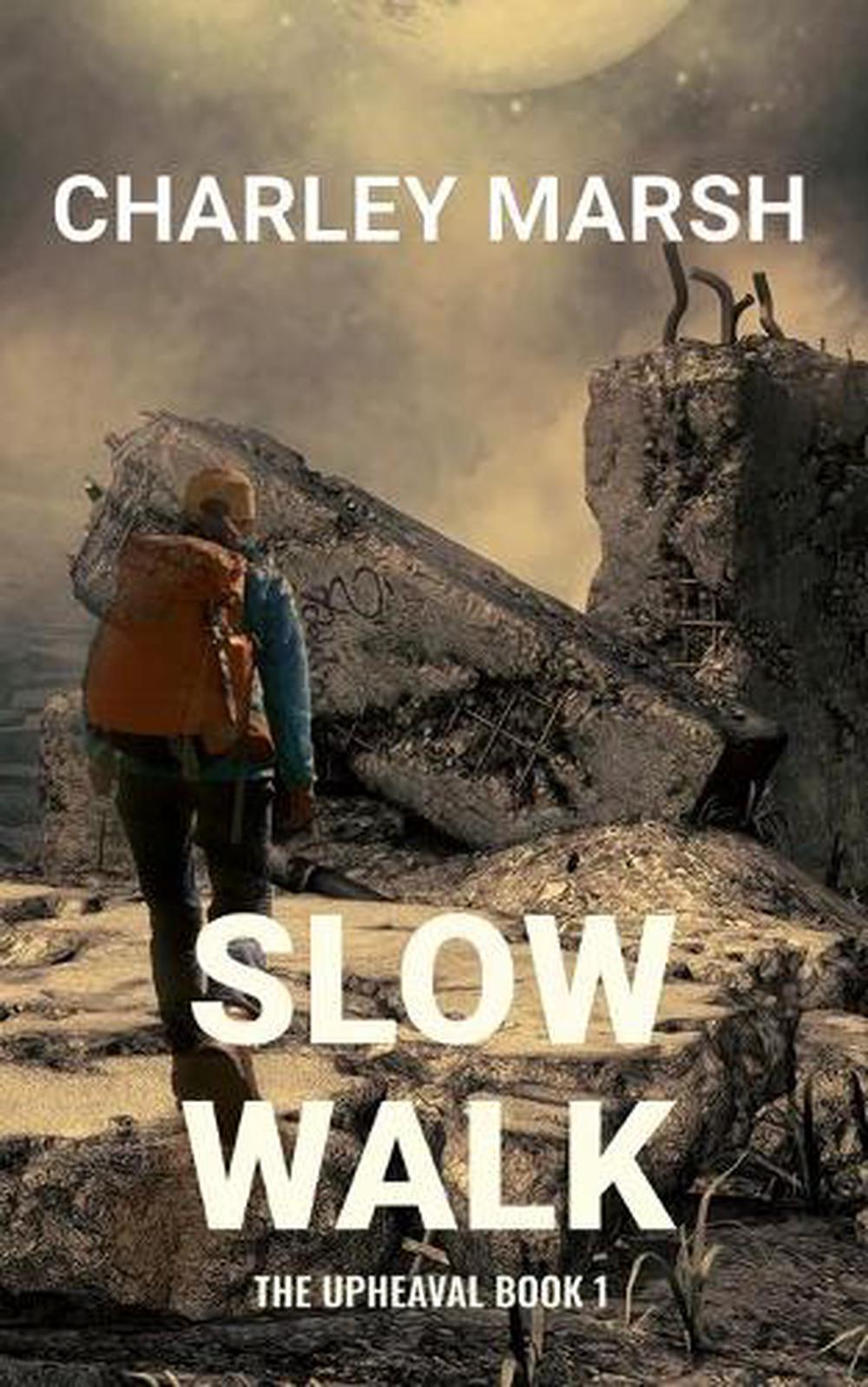 Slow Walk By Charley Marsh English Paperback Book Free Shipping slow-walk-by-charley-marsh-english-paperback-book-free-shipping
