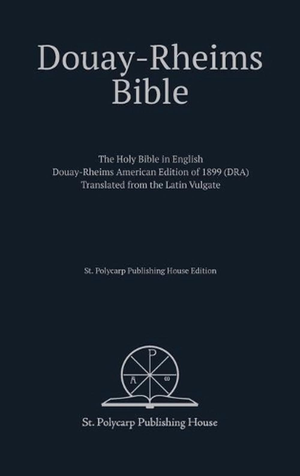 Douay-rheims Bible: St. Polycarp Publishing House Edition (English ...