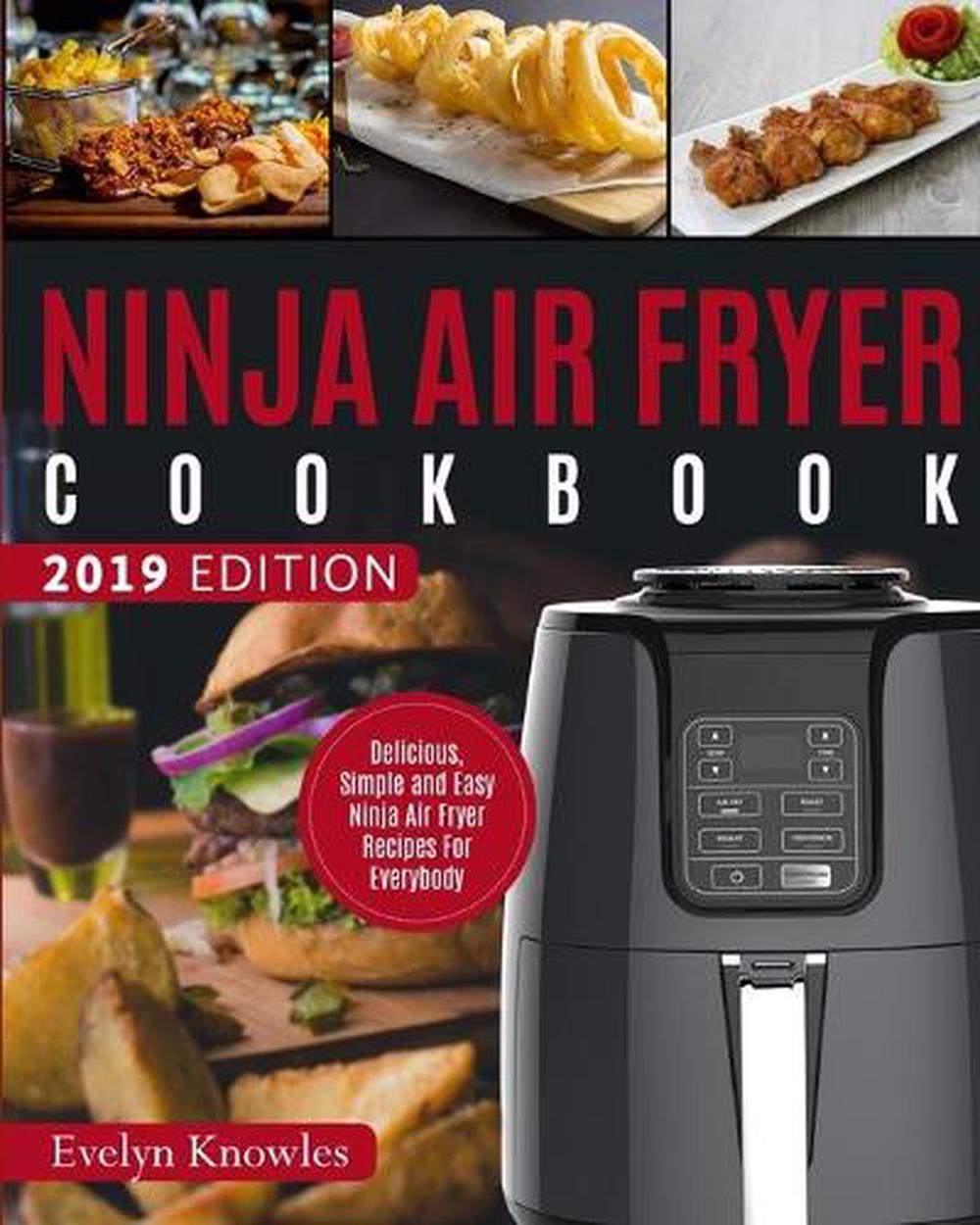 Ninja Air Fryer Cookbook Delicious Simple And Easy Ninja Air Fryer
