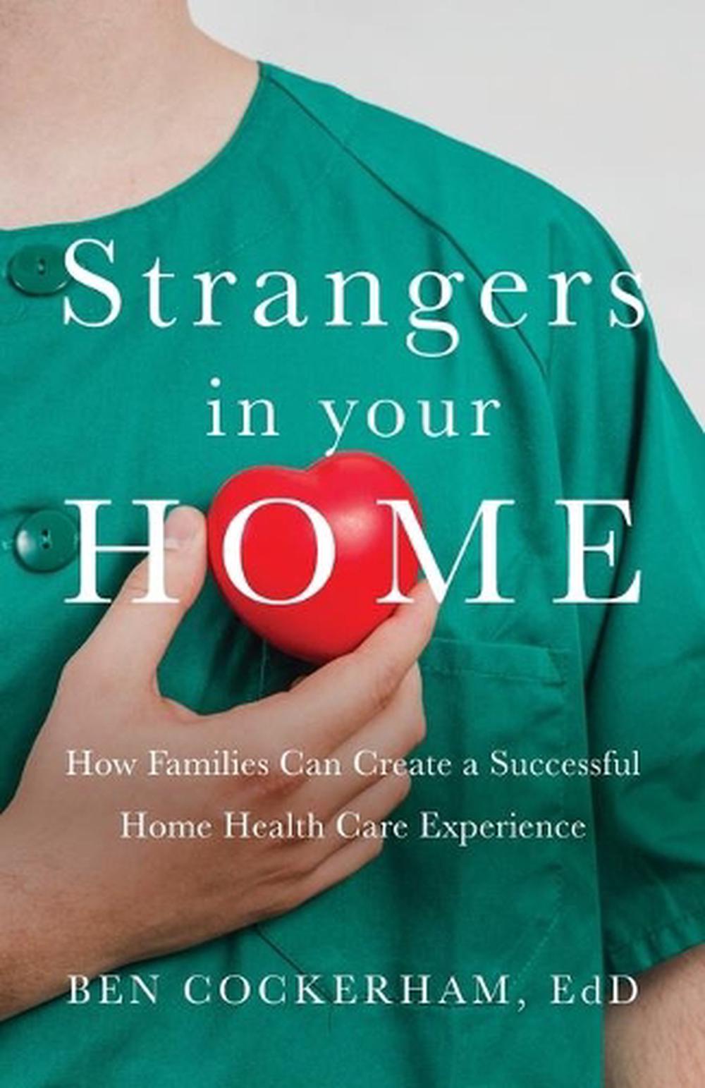 STRANGERS IN YOUR Home: How Families Can Create a Successful Home ...