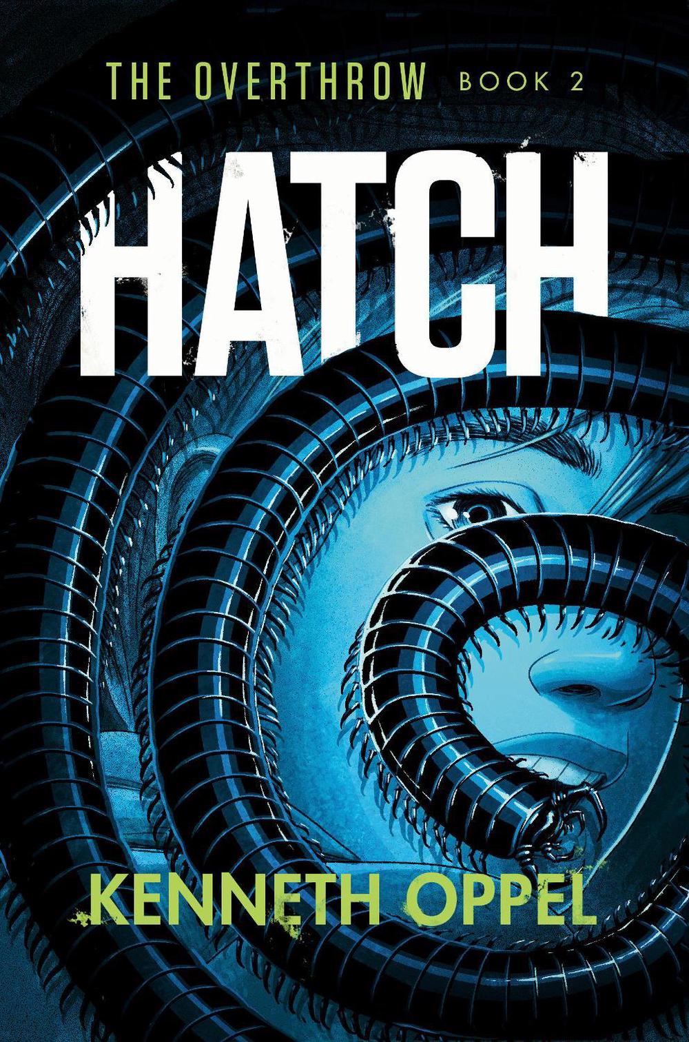 Hatch by Kenneth Oppel (English) Hardcover Book Free Shipping ...