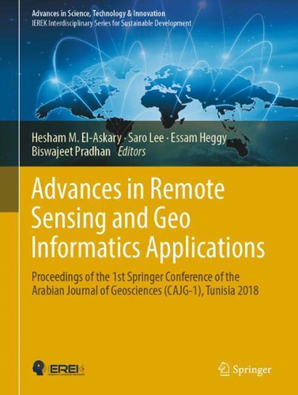 Advances in Remote Sensing and Geo Informatics Applications Hardcover ...
