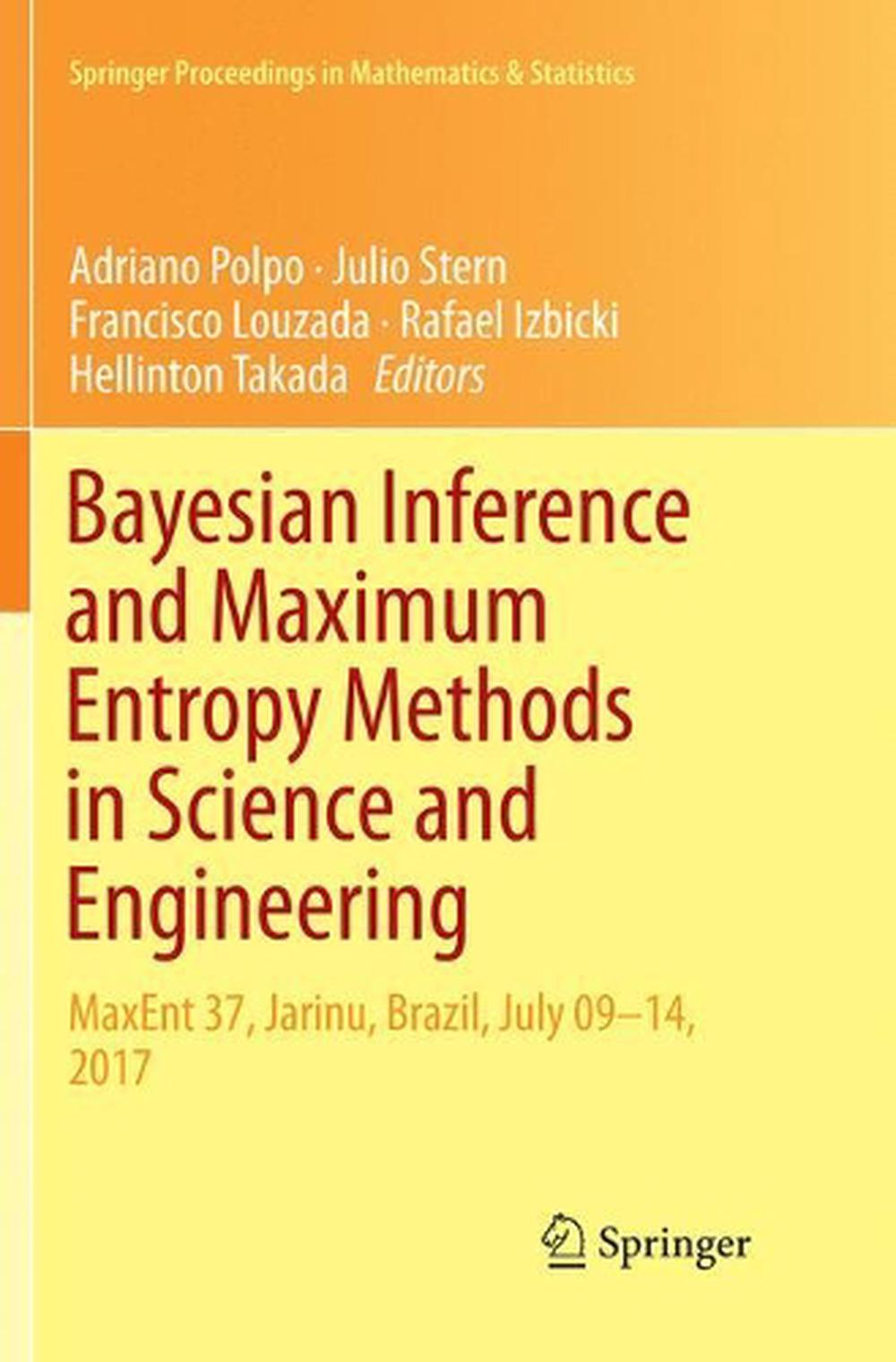 Bayesian Inference And Maximum Entropy Methods In Science And Engineering Maxen 9783030081867