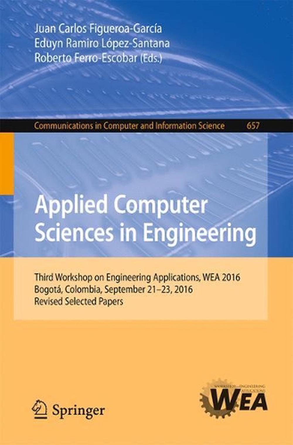 Applied Computer Sciences In Engineering Third Workshop On Engineering Applied Computer Sciences In Engineering Third Workshop On Engineering