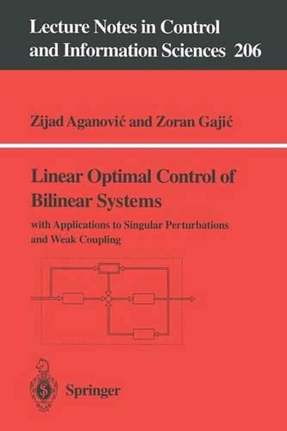 Linear Optimal Control Of Bilinear Systems With Applications To Singular Pertur 9783540199762