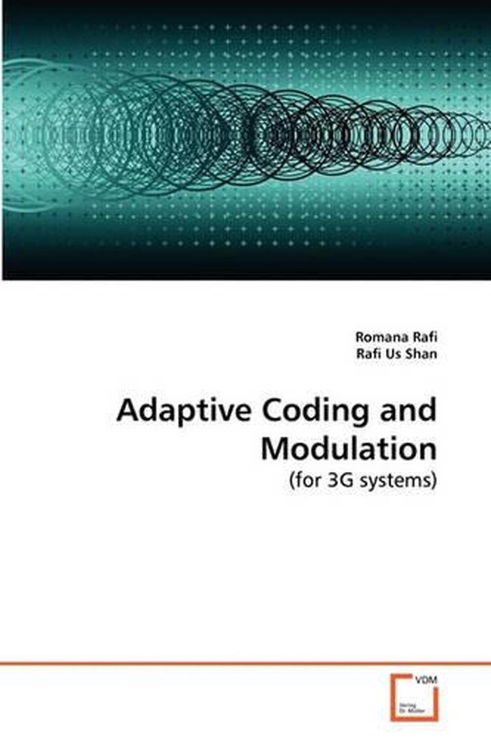 Adaptive Coding And Modulation For 3g Systems By Romana Rafi English Paperb 9783639260441