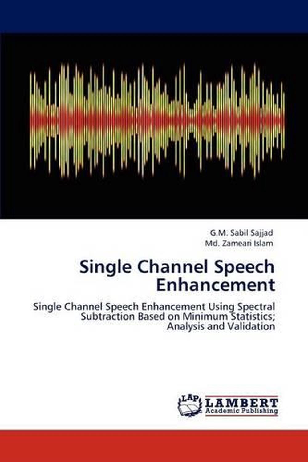 Single Channel Speech Enhancement: Single Channel Speech Enhancement ... Single Channel Speech Enhancement: Single Channel Speech Enhancement ...