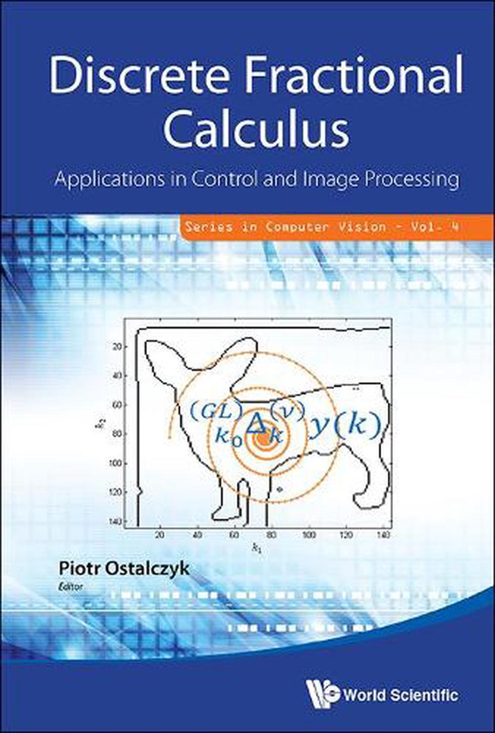 Discrete Fractional Calculus Applications In Control And Image