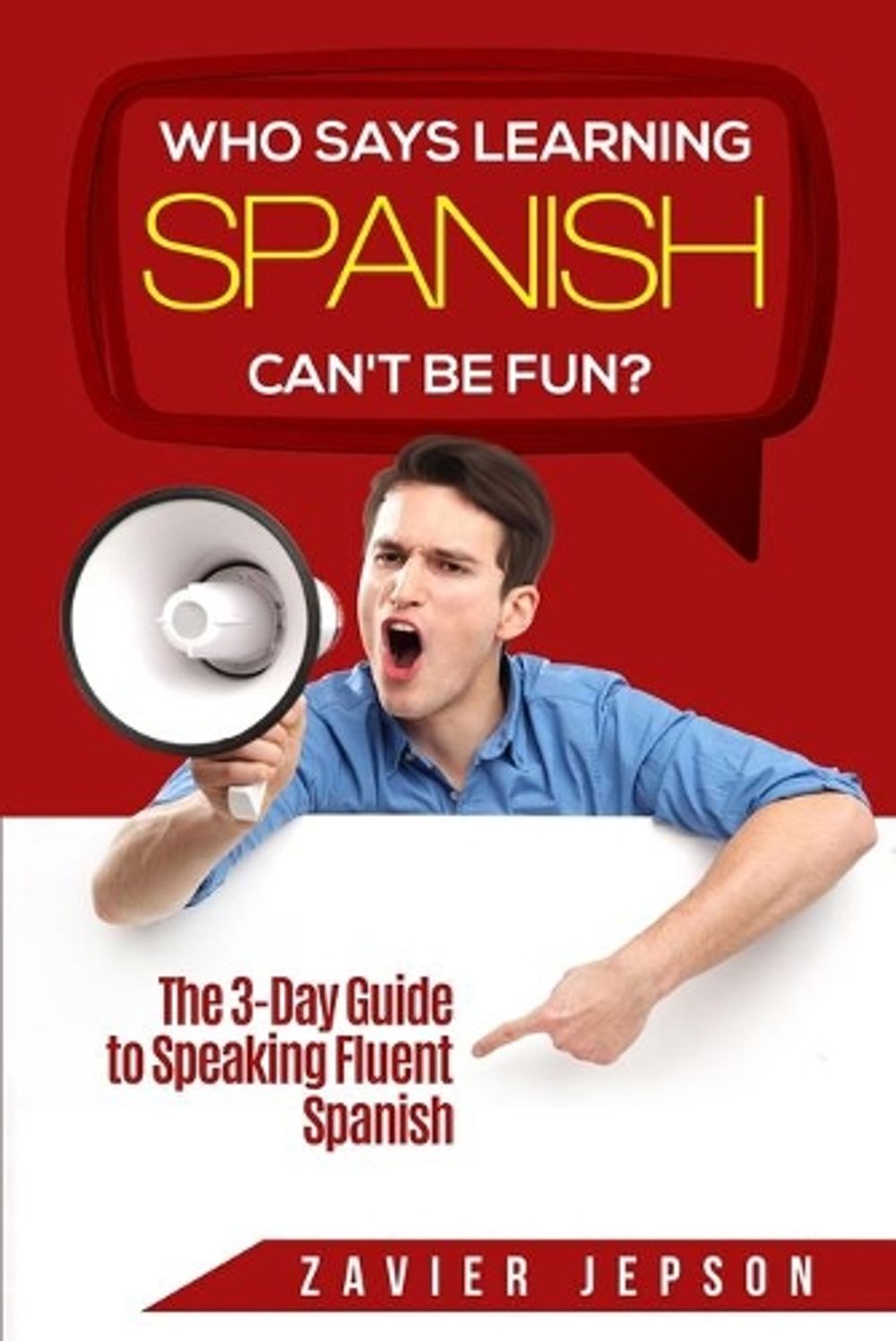Spanish Workbook For Adults Who Says Learning Spanish Can t Be Fun By Spanish Workbook For Adults Who Says Learning Spanish Can t Be Fun By