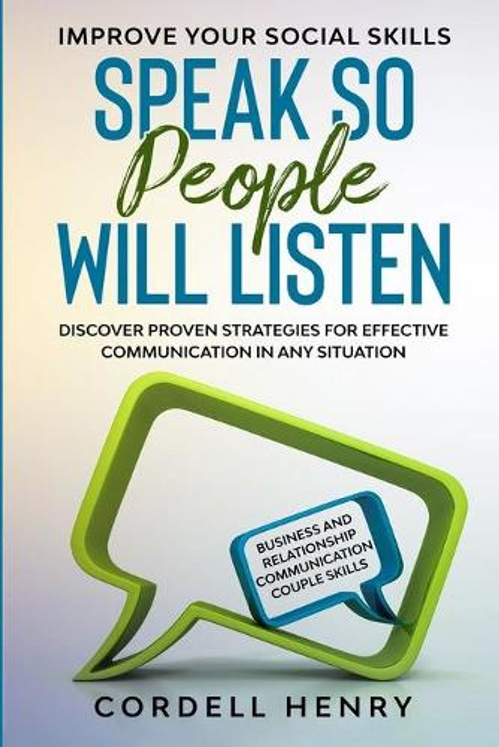 Improve Your Social Skills By Cordell Henry Free Shipping Improve Your Social Skills By Cordell Henry Free Shipping