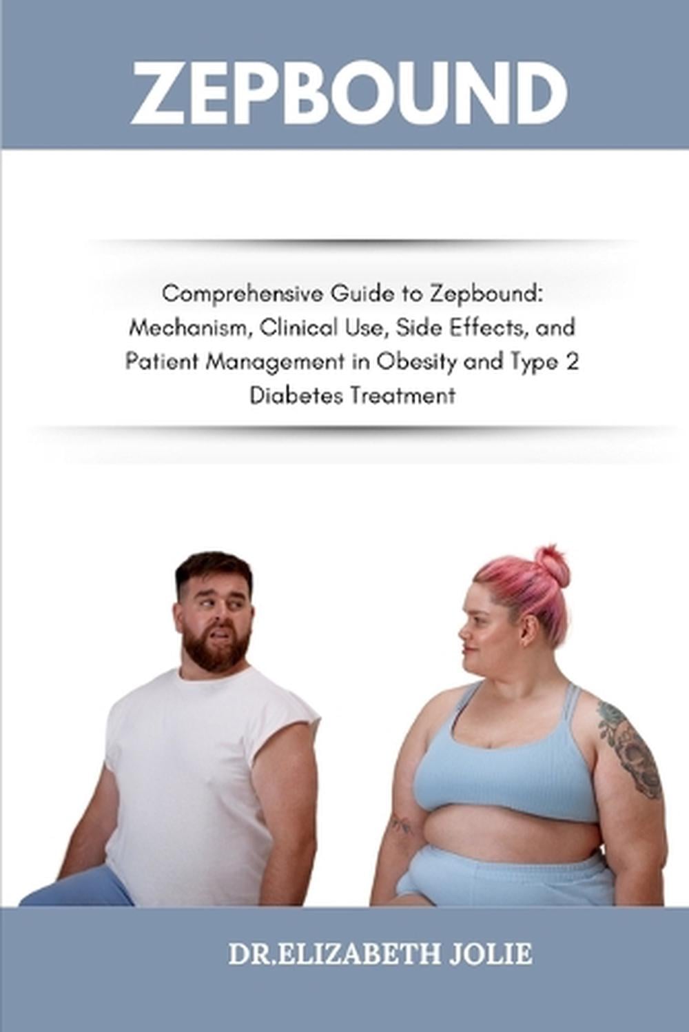 ZEPBOUND: &COMPREHENSIVE GUIDE to Zepbound: Mechanism, Clinical Use ...