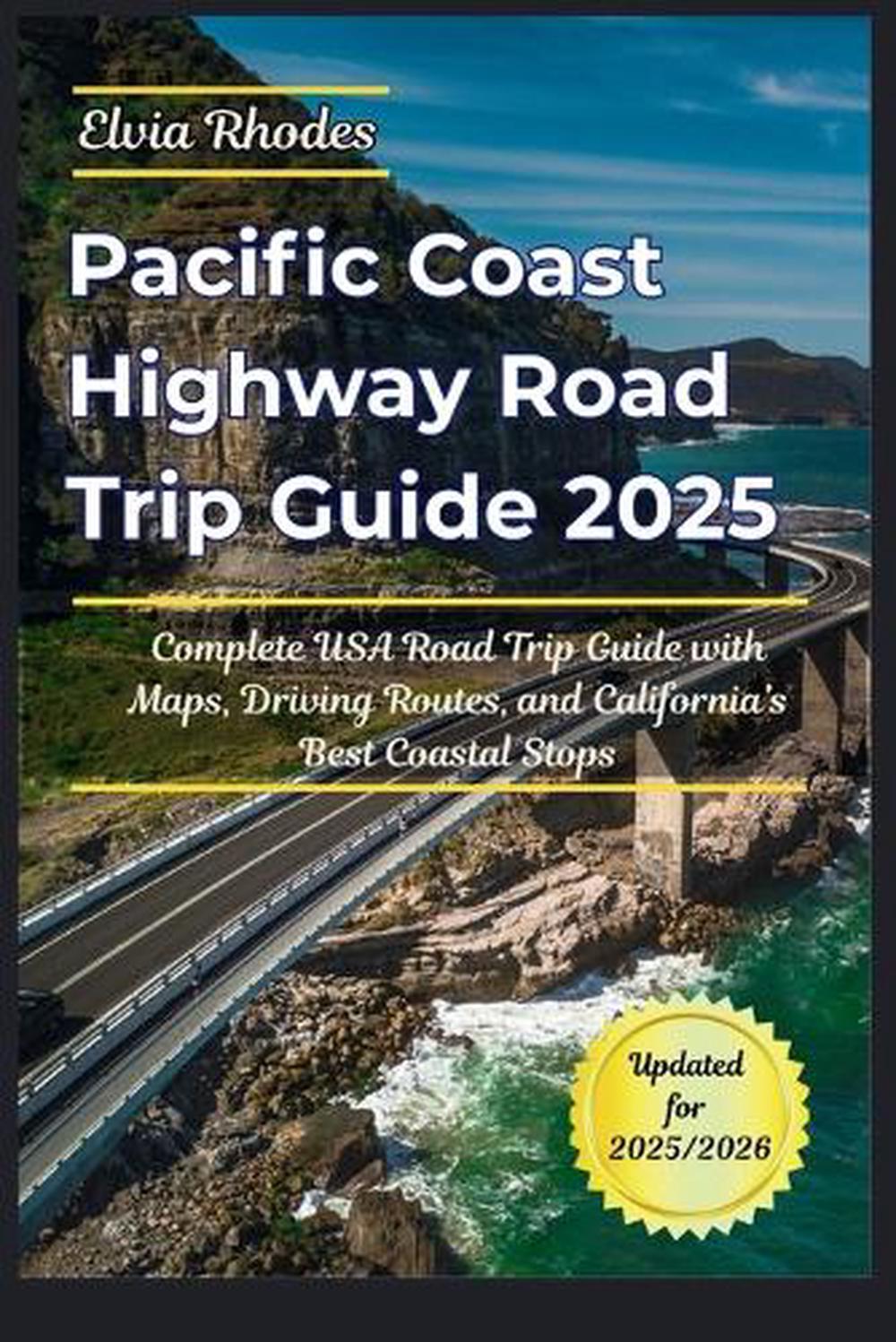 PACIFIC COAST HIGHWAY Road Trip Guide 2025: Complete USA Road Trip ...
