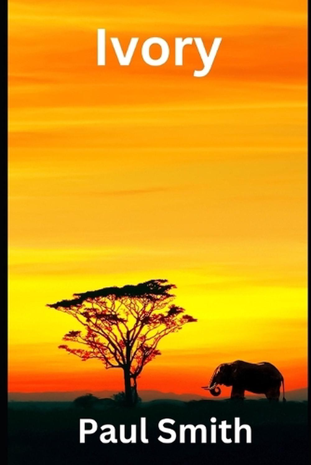 Ivory by Paul Smith Paperback Book 9798313139661 | eBay Australia