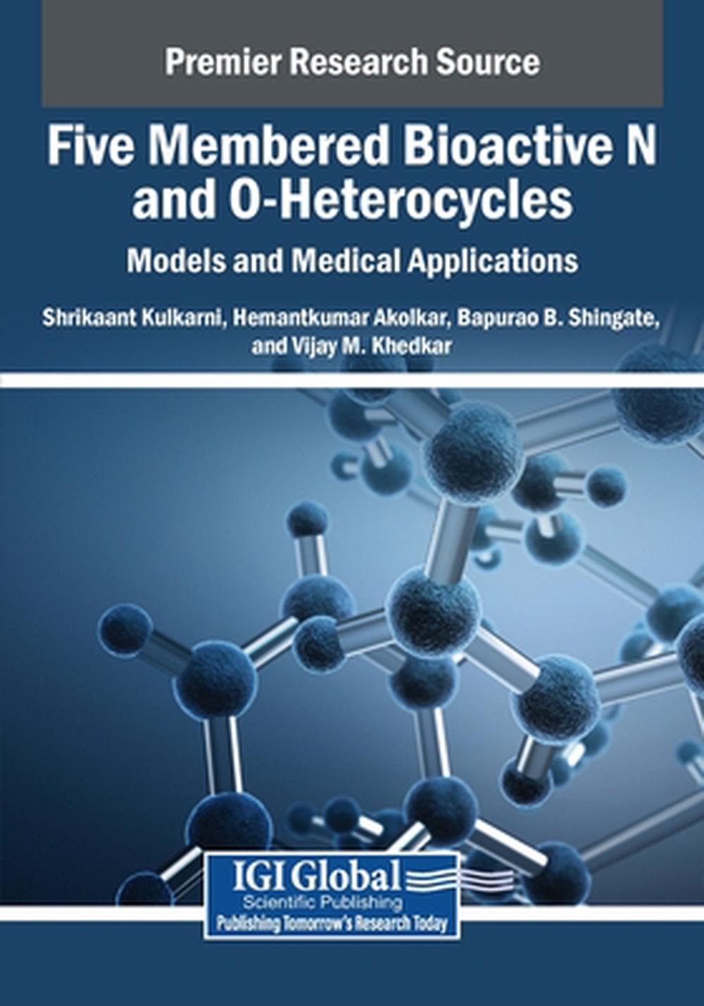 FIVE MEMBERED BIOACTIVE N and O-Heterocycles: Models and Medical ...