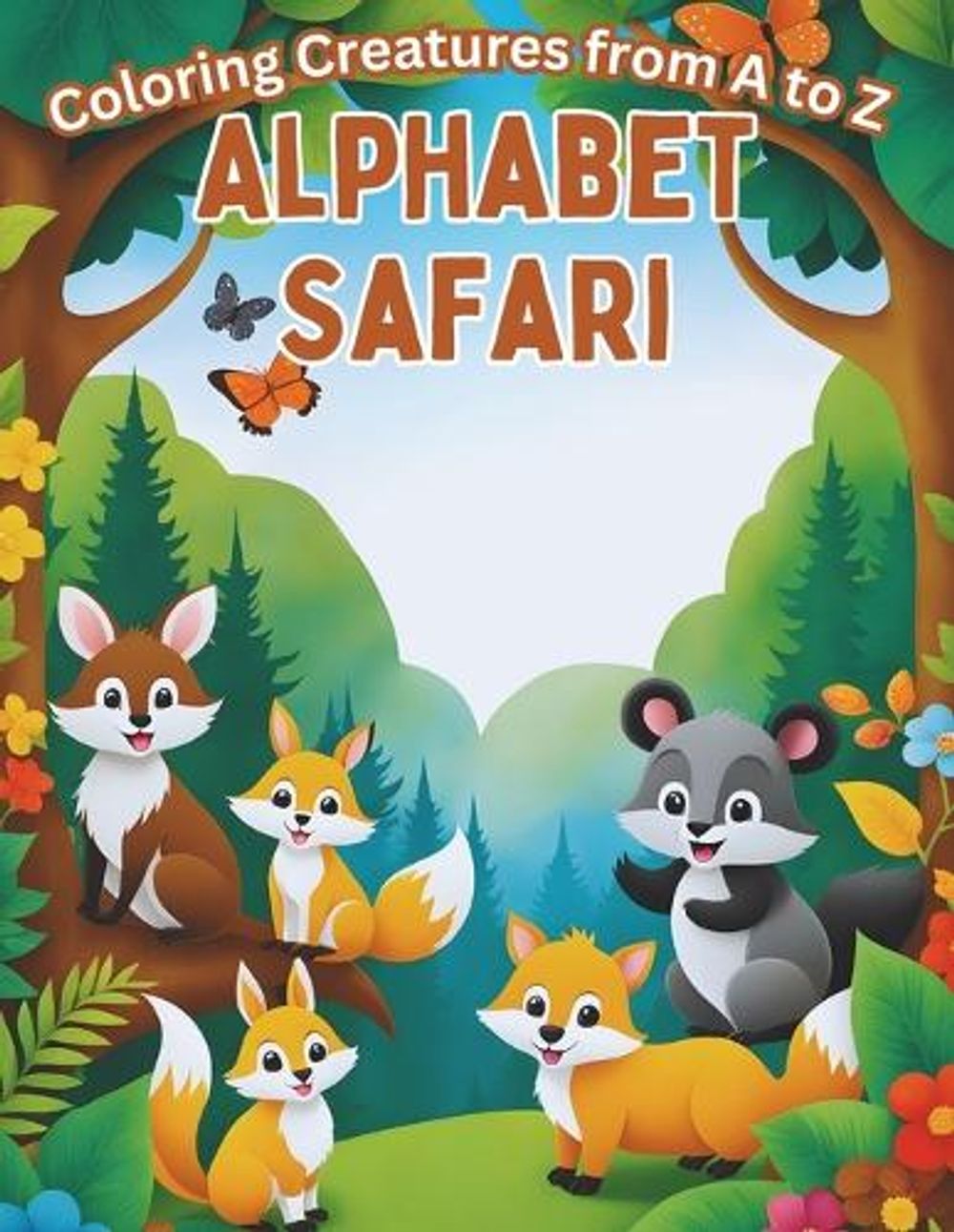 ALPHABET SAFARI: COLORING Creatures from A to Z Fun and Educational ...